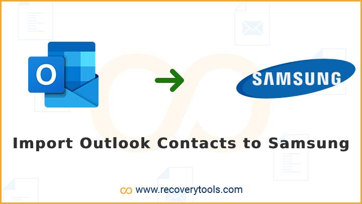 Transfer Outlook Contacts To Samsung Mobile From All Profiles